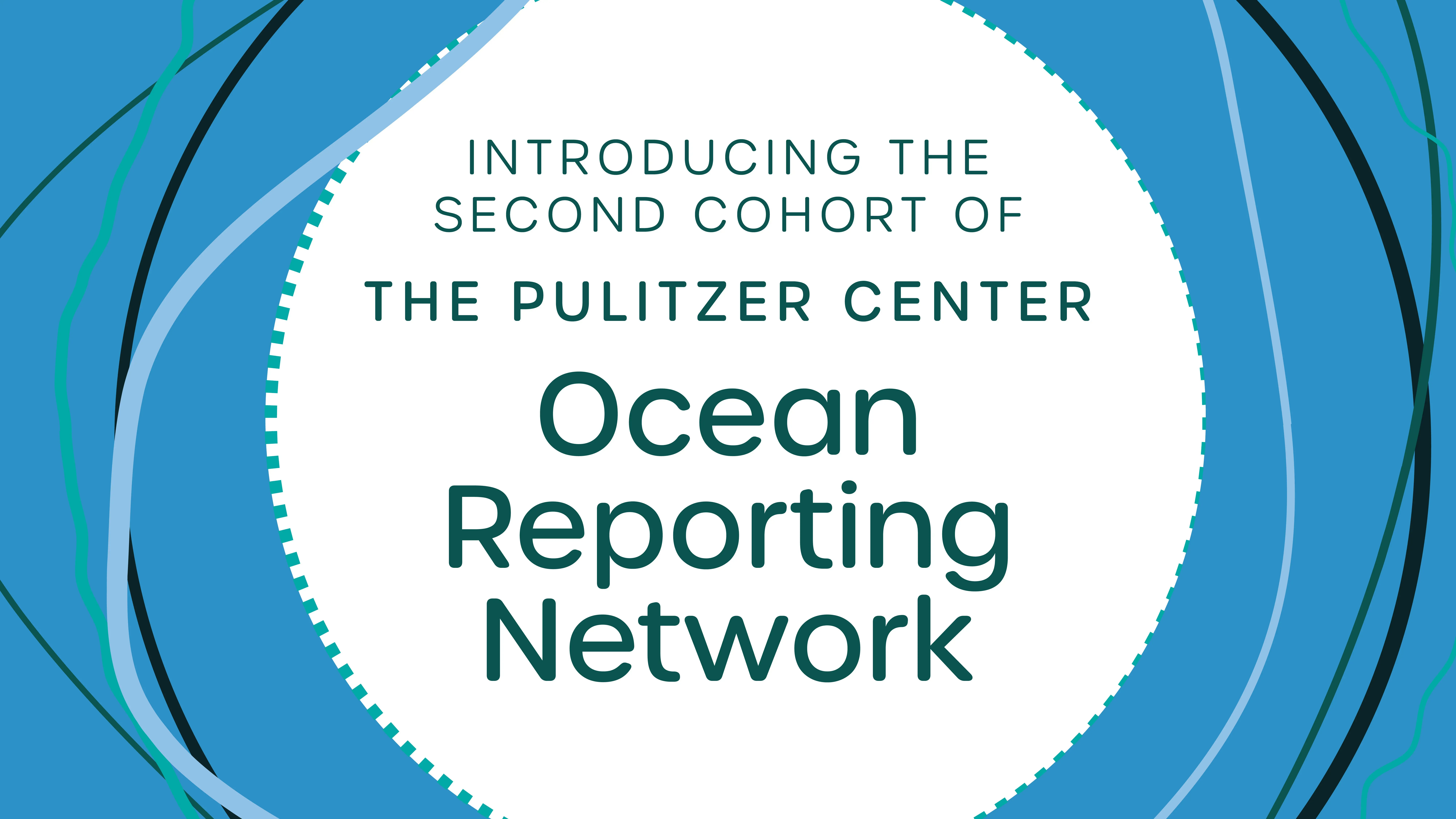 Introducing the Second Cohort of Ocean Reporting Fellows | Pulitzer Center: 1619 Project